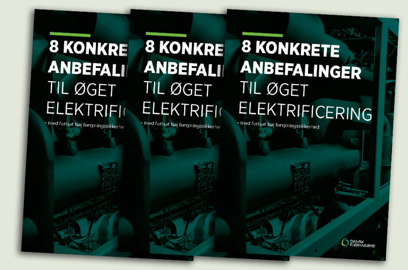 8 konkrete anbefalinger til øget elektrificering | DanskFjernvarme